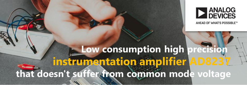 Low consumption high precision instrumentation amplifier AD8237 that ...